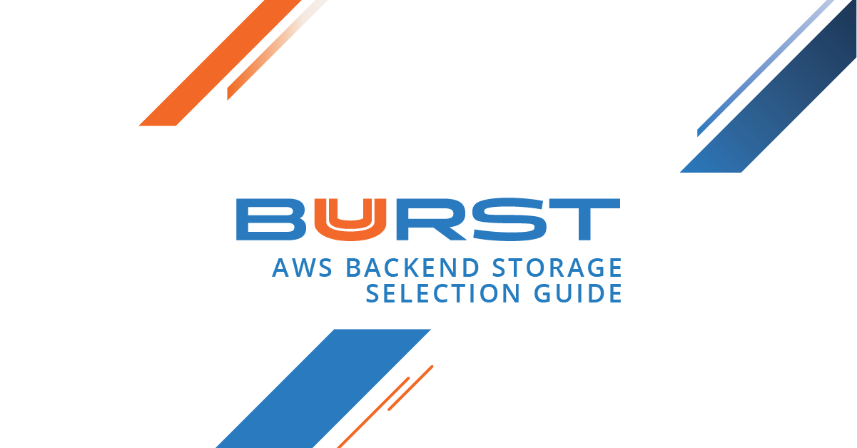 AWS Backend Storage Selection Guide - [Amazon S3 & EBS] - Buurst, Inc.