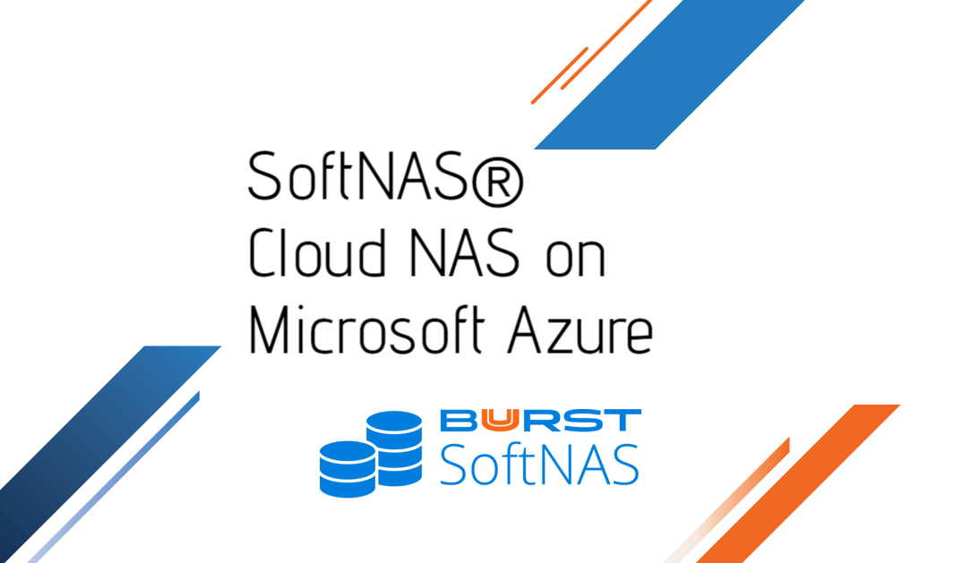 Azure NAS Storage Solution - SoftNAS on Microsoft Azure | Buurst
